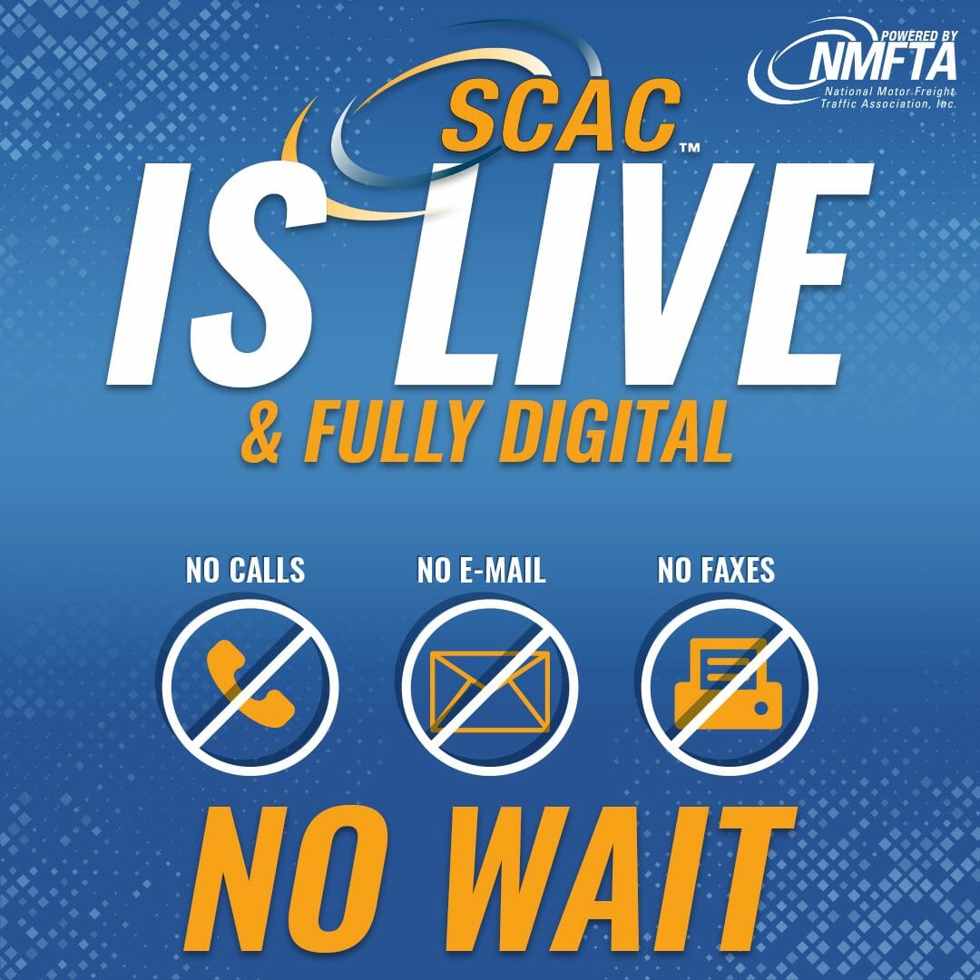 New SCAC System Is Live: Here’s What To Do If You Need Help With It - NMFTA - National Motor ...